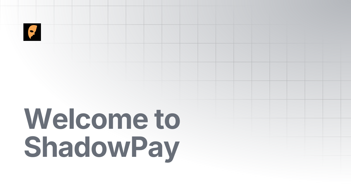 Welcome to ShadowPay | ShadowPay